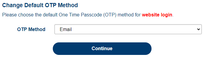 How to change your default OTP delivery methods